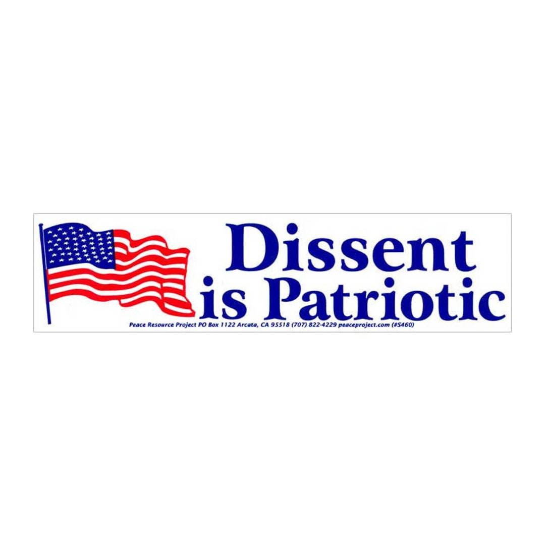 Dissent is Patriotic - Bumper Sticker / Decal or Magnet - Etsy