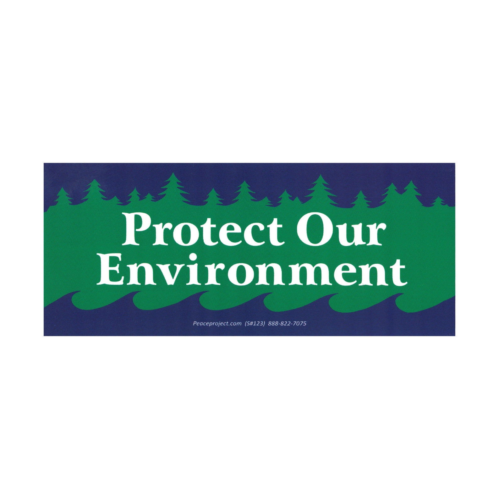 Protect Our Environment - Bumper Sticker / Decal or Magnet 6.5-by-2.75 ...