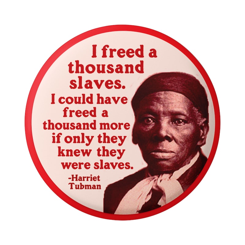 Harriet Tubman Quote - Etsy