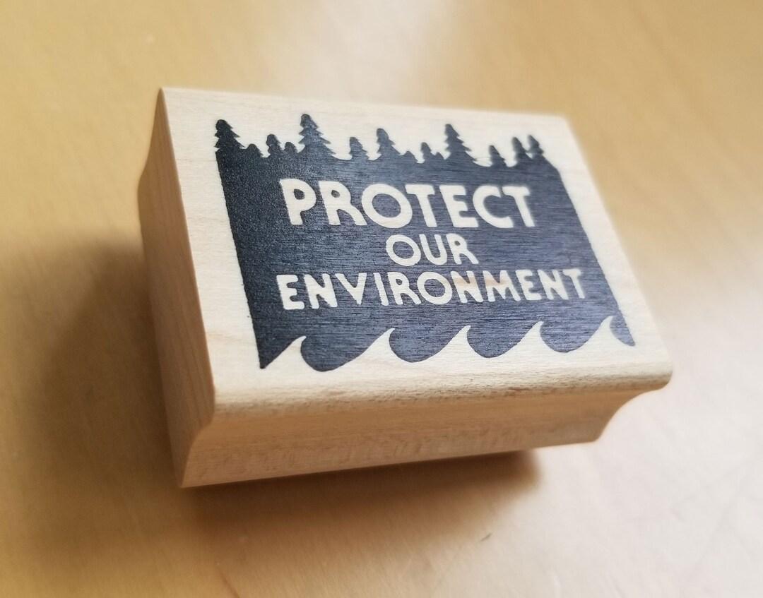 Protect Our Environment Wood Mounted Rubber Stamp for Stamping Crafting ...