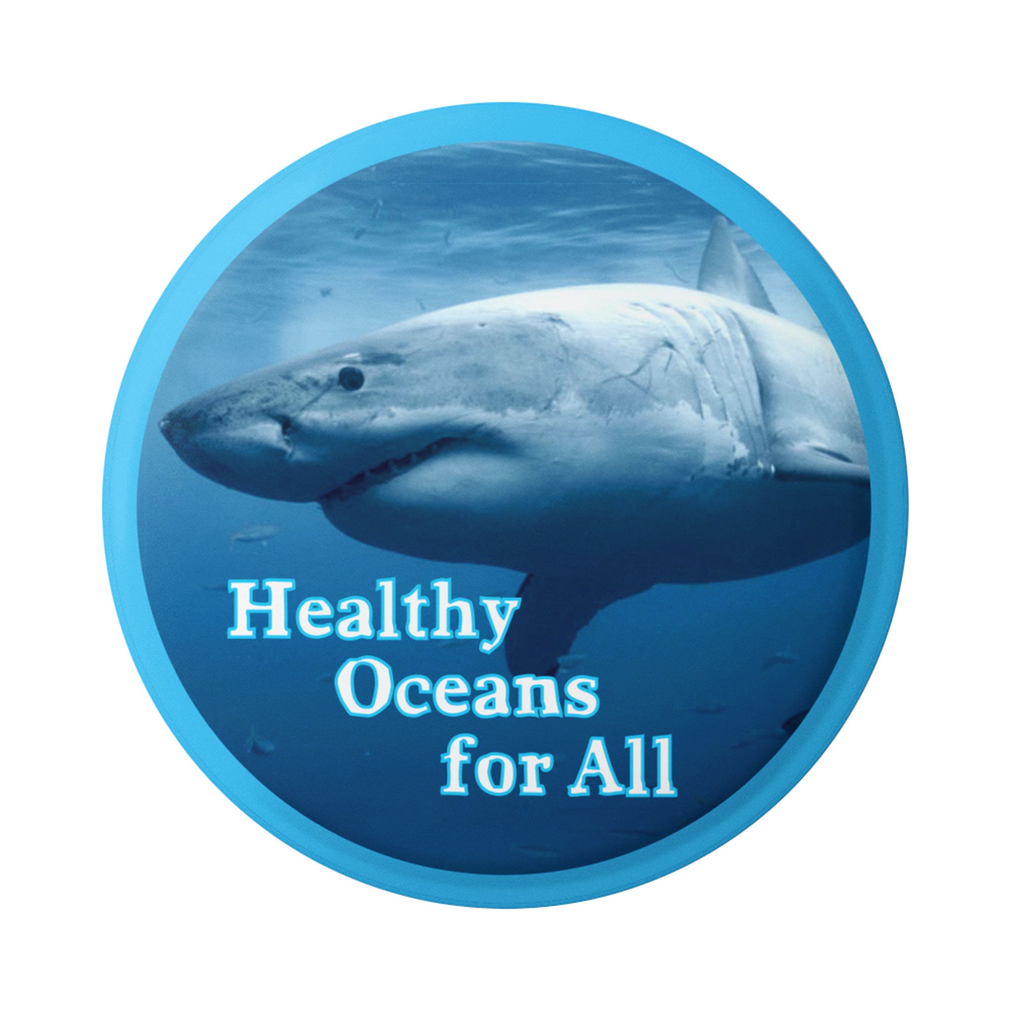Healthy Oceans for All With Shark Environmental Awareness Button ...