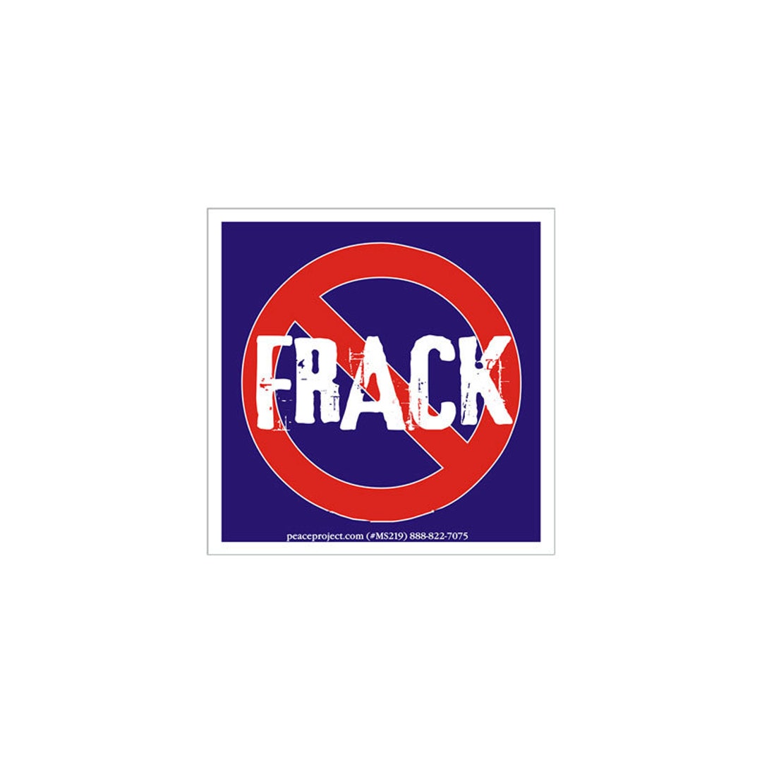 No Frack Small Bumper Sticker / Laptop Decal or Magnet - Etsy