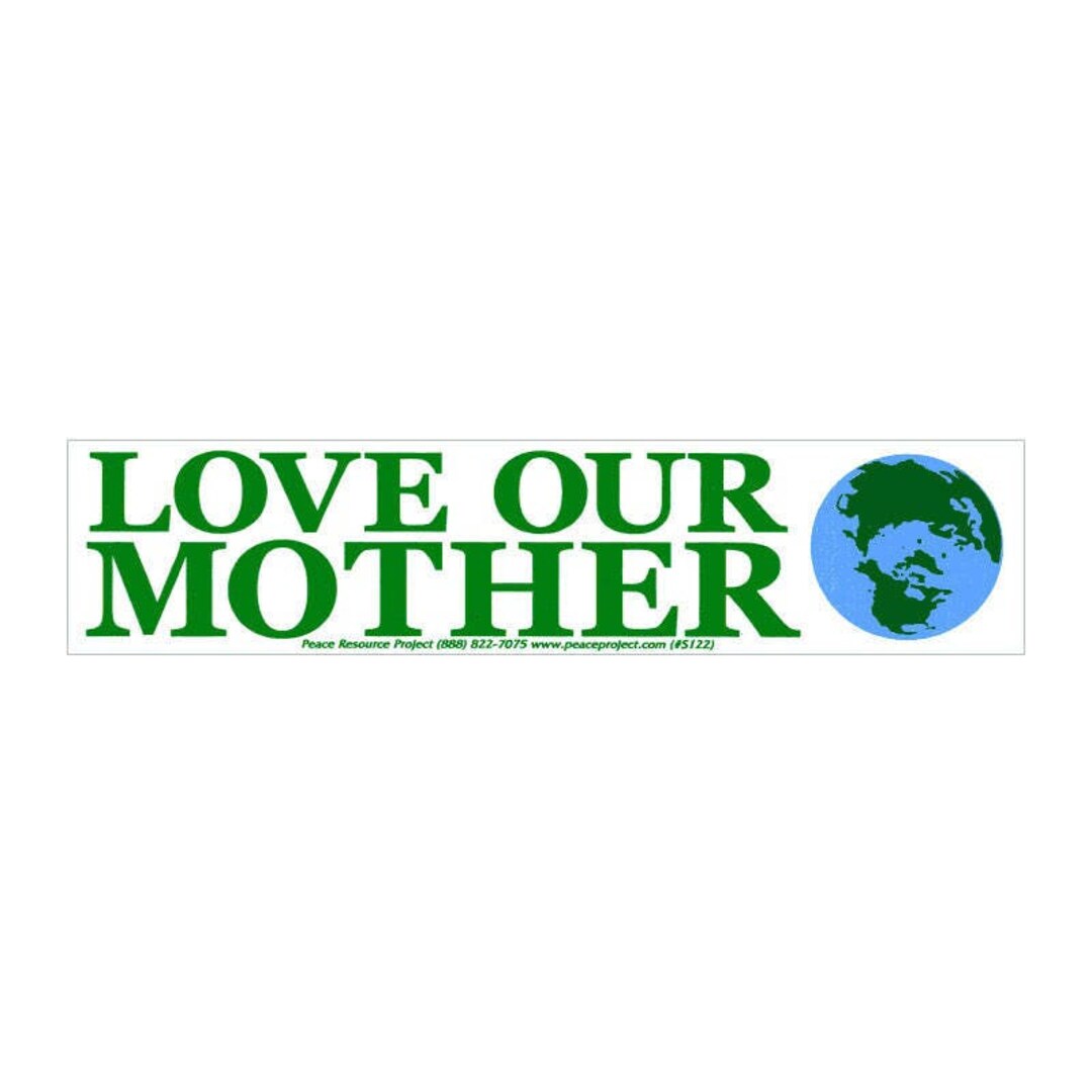 Love Our Mother - Bumper Sticker / Decal or Magnet - Etsy