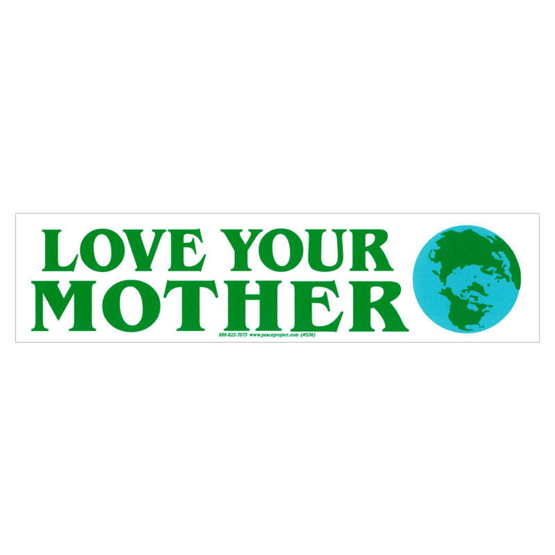 Love Your Mother - Bumper Sticker / Decal or Magnet - Etsy