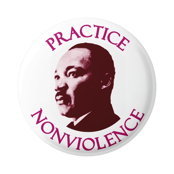 Practice Non-violence Martin Luther King Jr. Human Rights | Etsy