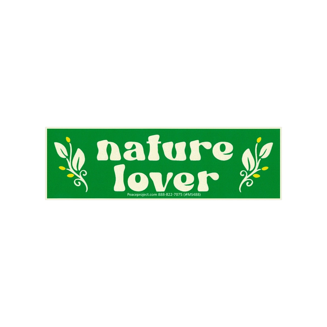 Nature Lover Environmental Preservation Small Bumper Sticker Laptop ...