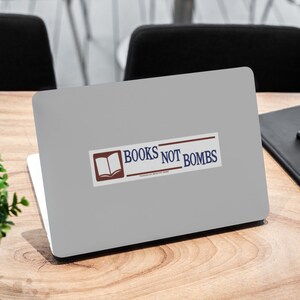 Books Not Bombs - Small Peace and Education Bumper Sticker / Laptop ...