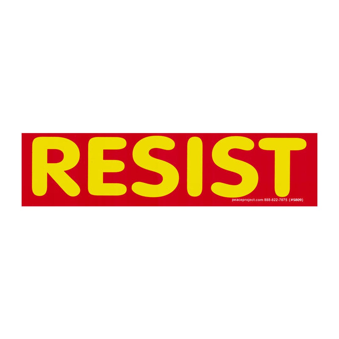 RESIST - Bumper Sticker / Decal or Magnet, 8-by-2.25 Inches - Etsy