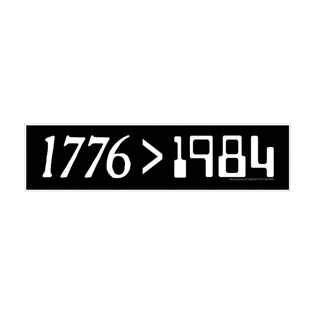 1776 > 1984 Political Criticism Freedom Liberty Car Sticker Auto Decal ...