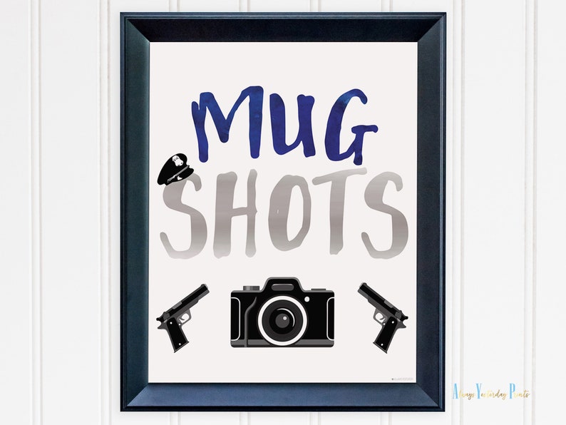 Mug Shots Police Party Print Graduation Photo Booth Sign - Etsy