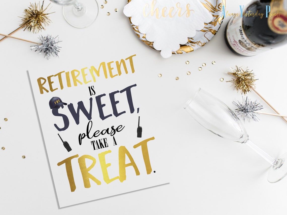 FBI Retirement is Sweet Please Take A Treat Party Printable | Etsy