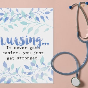 Nurse Quote Nursing Student Gift Graduation Decor Nursing It Never Gets ...