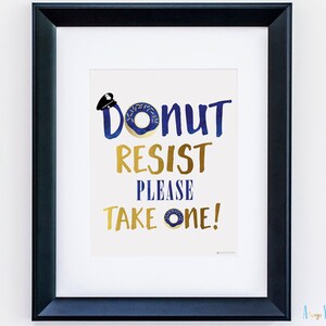 Donut Resist Please Take One Party Sign | Police Wedding Table ...