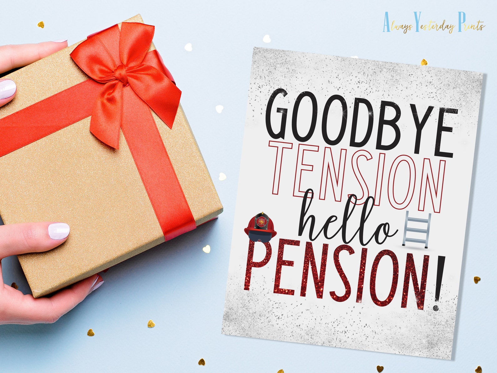 Goodbye Tension Hello Pension Firefighter Party Sign Fireman - Etsy