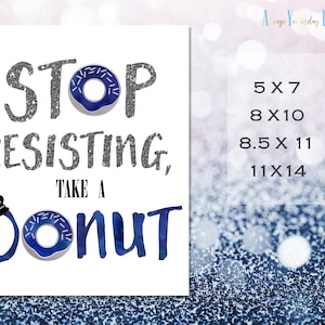 Police Party Decor | Stop Resisting Take A Donut Printable | Police ...