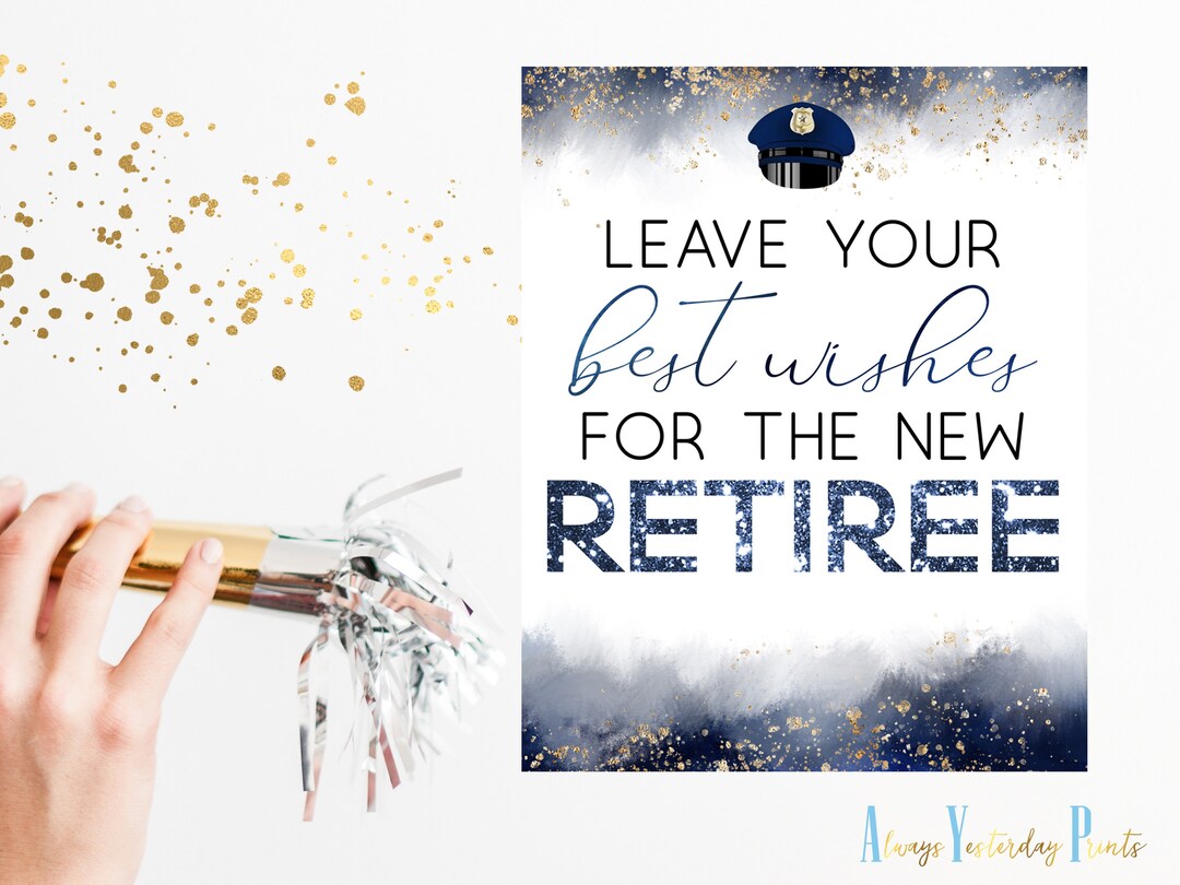 Police Retirement Party Sign | Leave Your Best Wishes for the Retiree ...