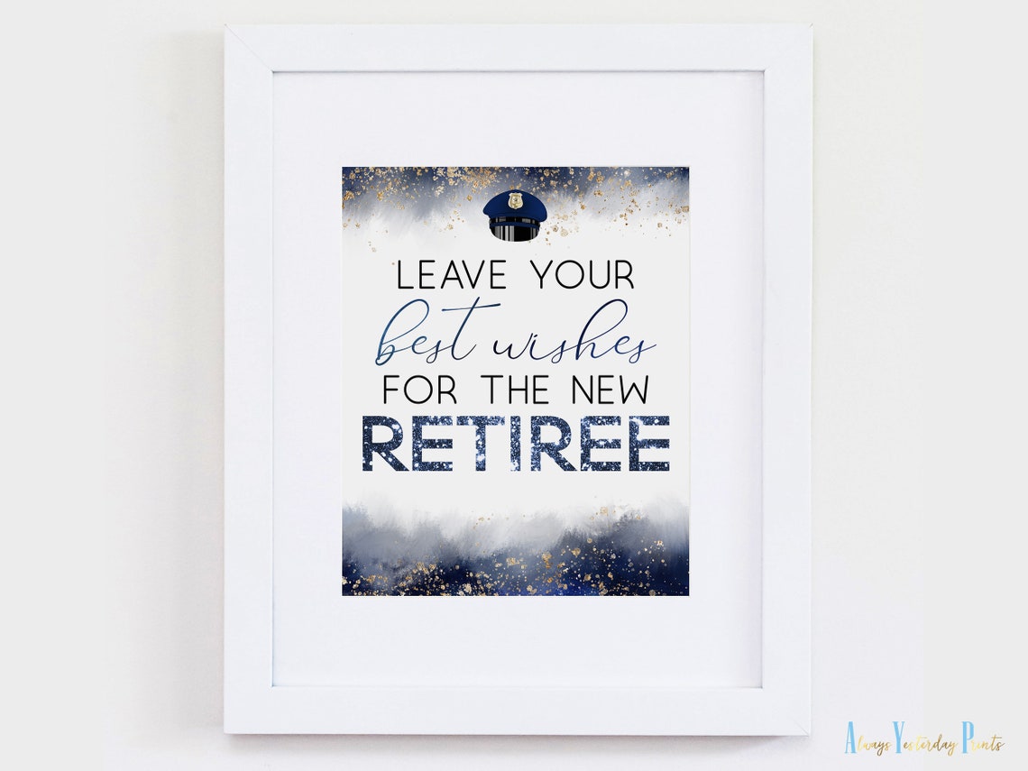 Police Retirement Party Sign | Leave Your Best Wishes for the Retiree ...