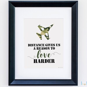 Military Quote Distance Gives Us A Reason to Love Harder Printable ...