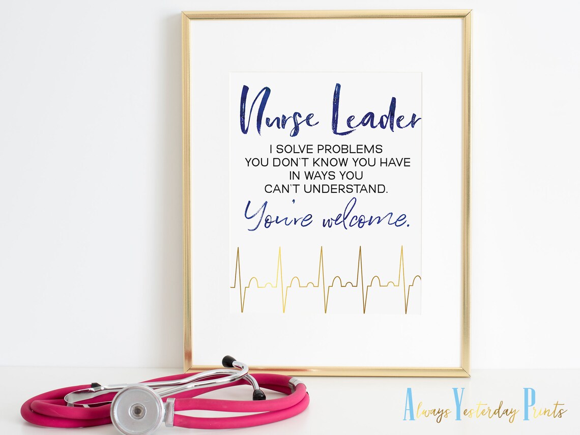 Nurse Leader Quote Funny RN Printable Gift Nurses - Etsy