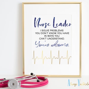 Nurse Leader Quote Funny RN Printable Gift Nurses Appreciation Week ...