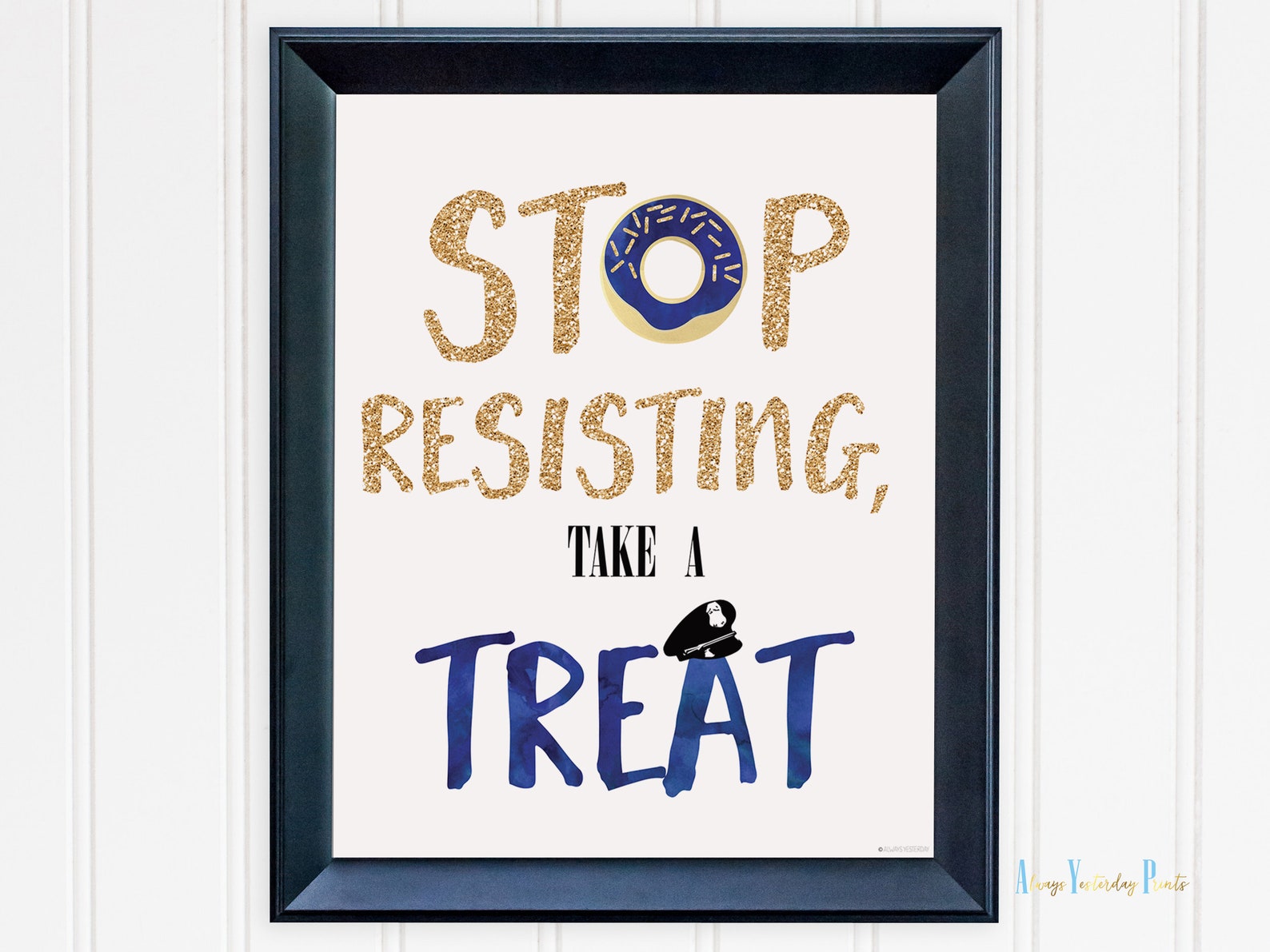 Police Retirement Party Sign: Stop Resisting, Take a Treat (digital ...