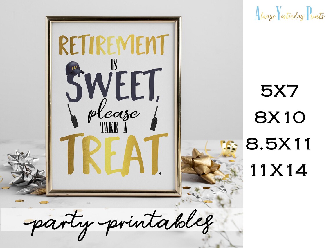 FBI Retirement is Sweet Please Take A Treat Party Printable | Etsy