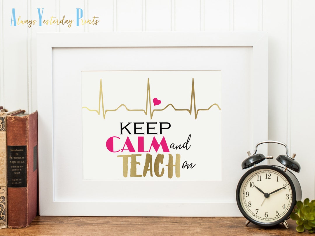 Nurse Preceptor Gift: Keep Calm and Teach on Print (digital Download ...