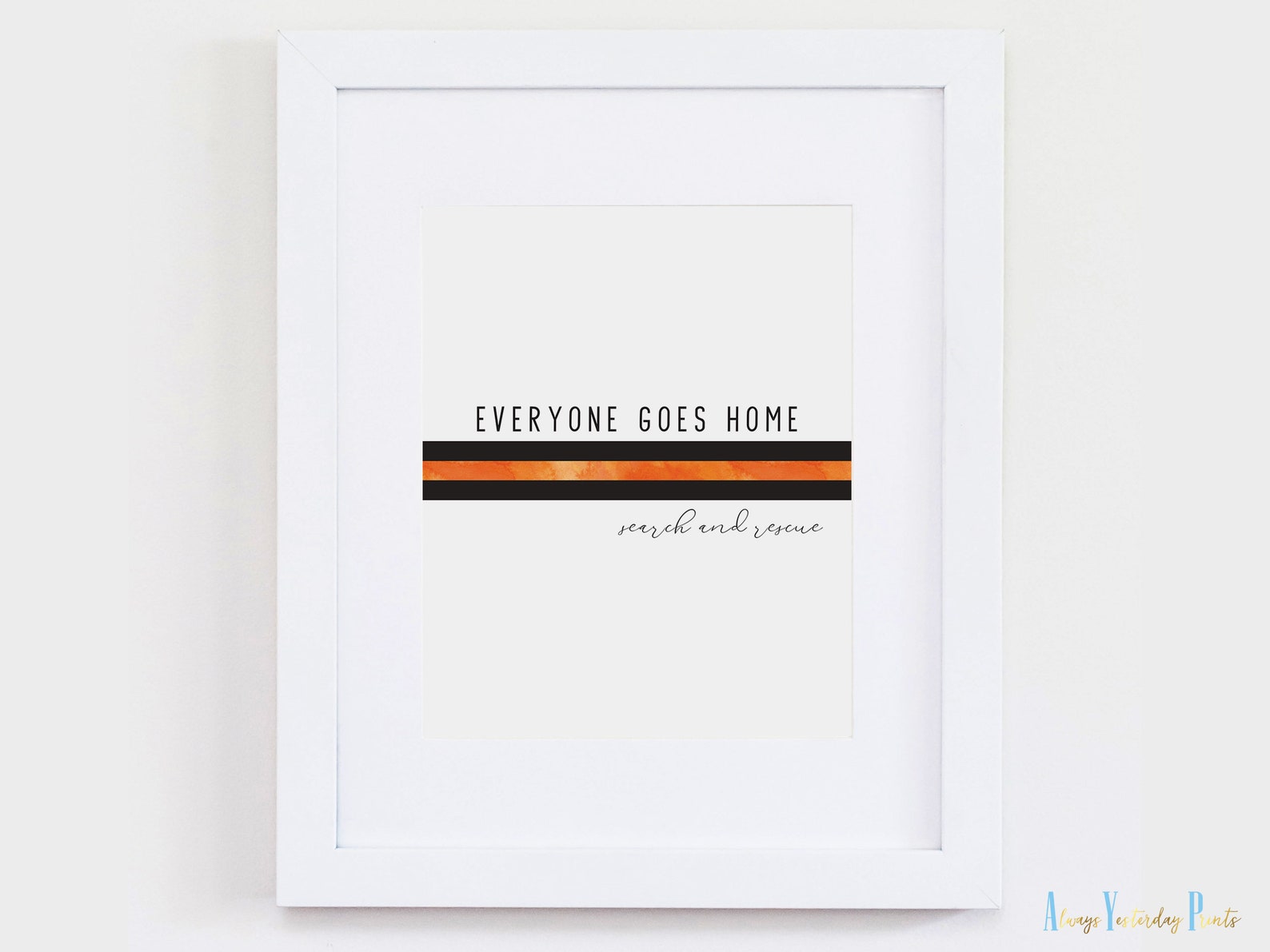 Thin Orange Line Print Search and Rescue Printable Quote | Etsy