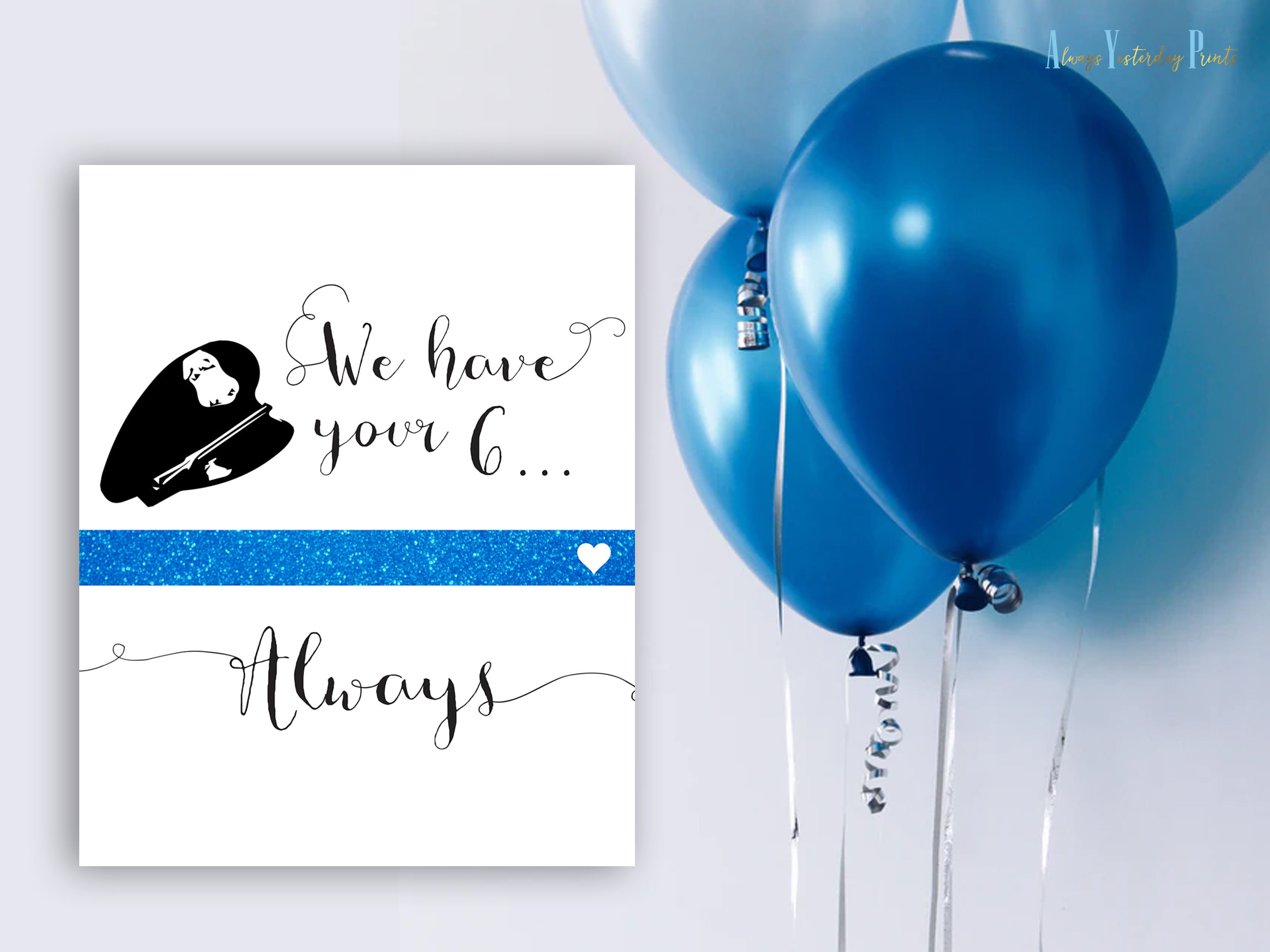 Police Officer Gifts | We Have Your Six Printable Art | Police Officer ...