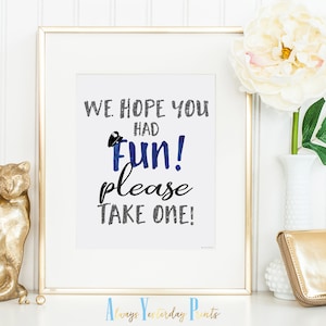 We Hope You Had Fun Please Take One Printable Wall Art Police Party ...
