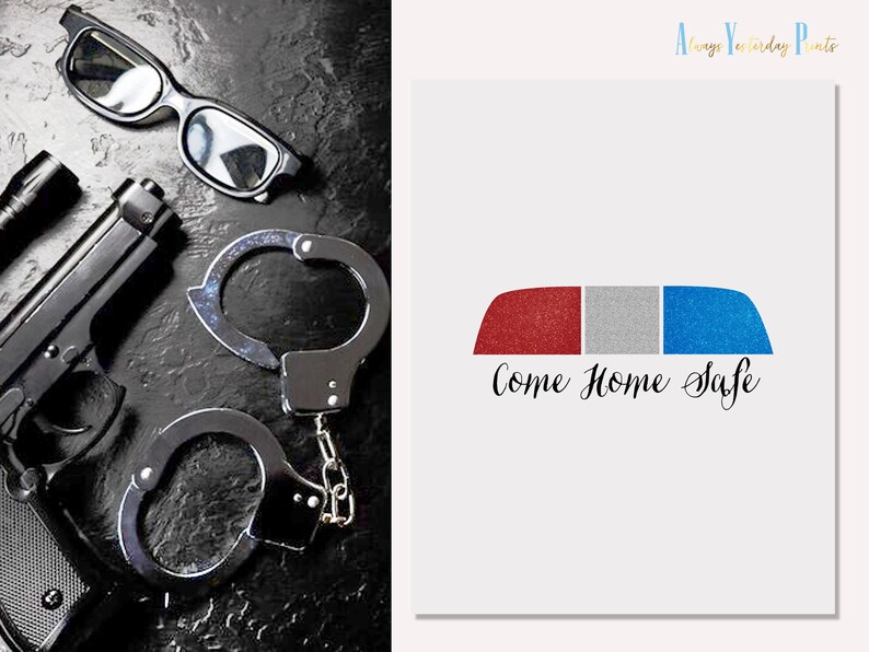 Come Home Safe Police Officer Printable Quote Police Wife - Etsy