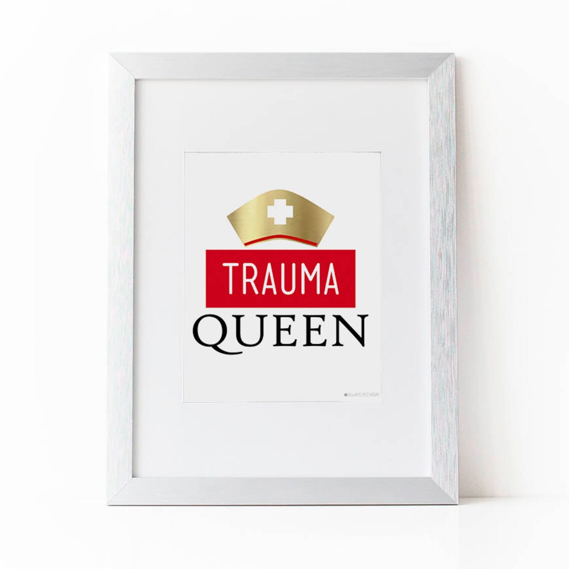 Nurse Printable Trauma Queen Print Nurse Gift Nursing - Etsy