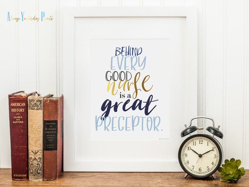 Behind Every Good Nurse is A Great Preceptor Quote Nurse - Etsy