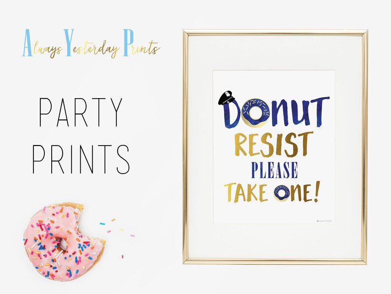 Donut Resist Please Take One Print Cop Wedding Table | Etsy