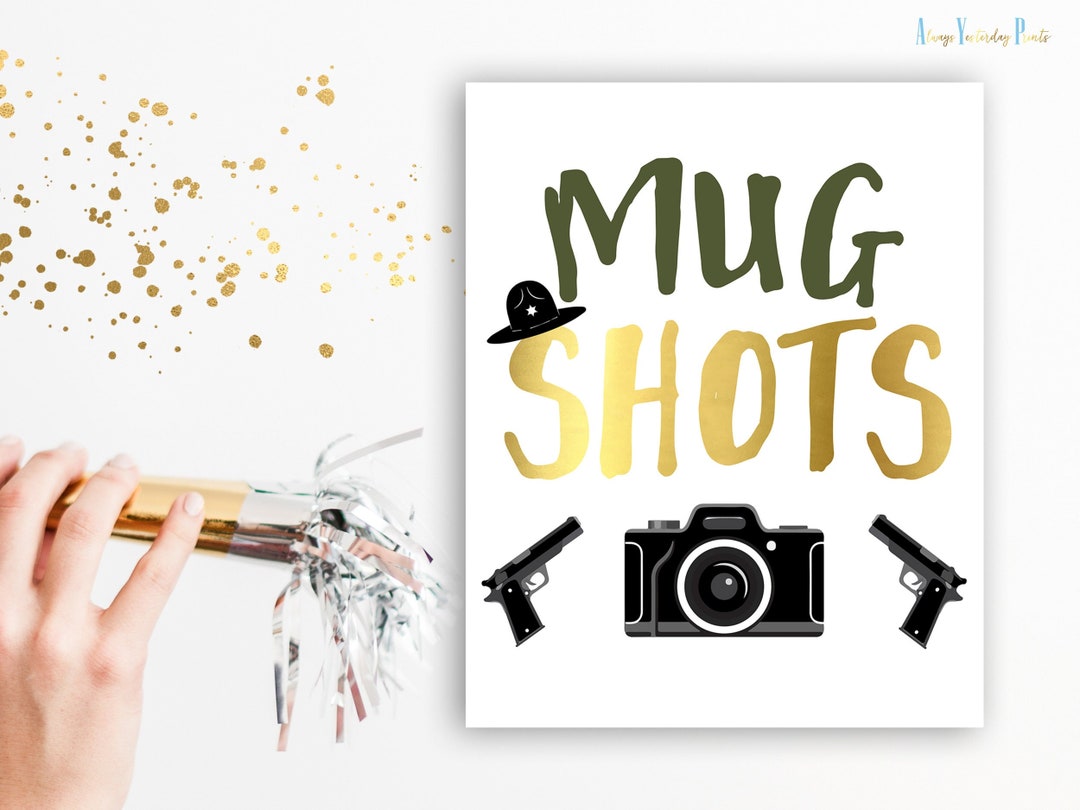 Sheriff Party Sign: Mug Shots Photo Booth Prop (digital Download) - Etsy