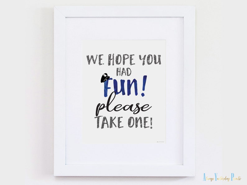 We Hope You Had Fun Please Take One Printable Wall Art - Etsy