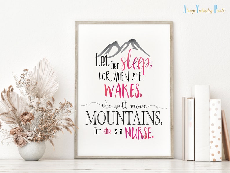 Nurse Quote Print: Move Mountains, Future Nurse Decor (digital Download ...
