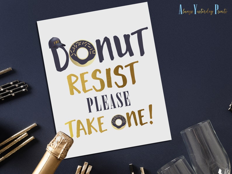 FBI Party Sign Donut Resist Please Take One Donut Party - Etsy