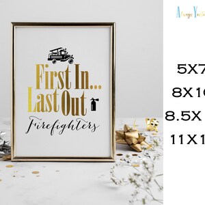Firefighter Quote First in Last Out Firefighters Print - Etsy