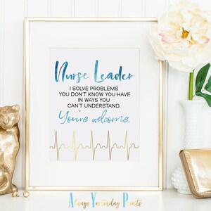 Nurse Leader Quote | Nursing Gift | Funny RN Print | Appreciation Week ...