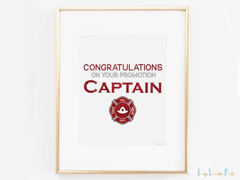 Firefighter Captain Promotion Sign: Congrats Gift (digital Download) - Etsy