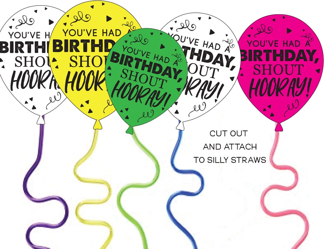 Birthday Shout Hooray Balloon Printable Tag: Straw Topper (digital ...