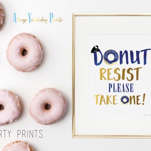 Donut Resist Police Party Sign: Law Enforcement Decor (digital Download ...