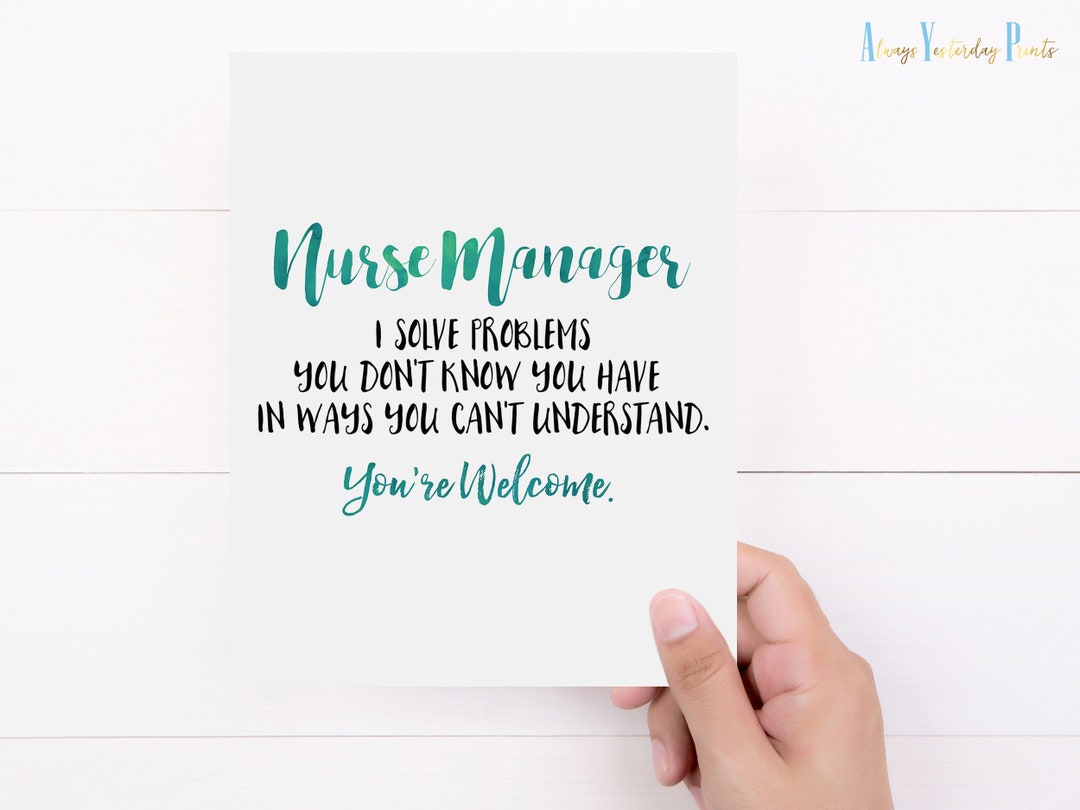 Nurse Manager Quote | Nursing Staff Gift | Nurse Hospital Decor ...