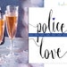 Love Police Officer Family Quote Cop Gift Idea Wedding Print Decor law ...
