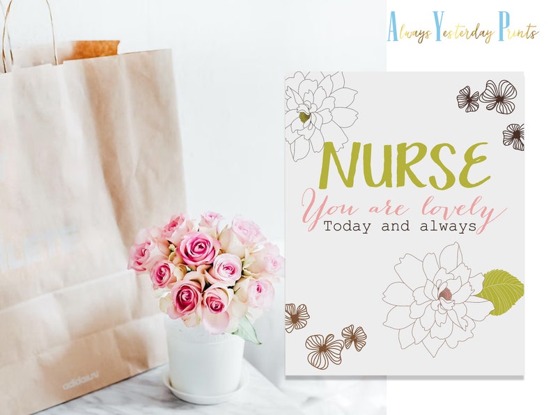 Nurse Print Nurse You Are Lovely Today and Always Printable - Etsy