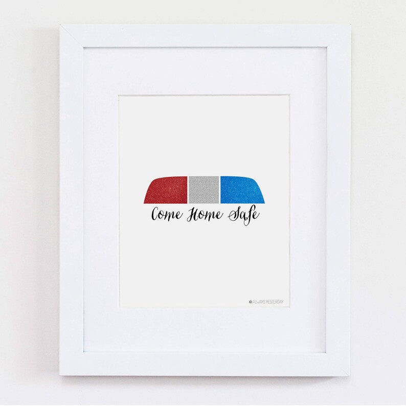 Come Home Safe Police Officer Printable Quote Police Wife | Etsy