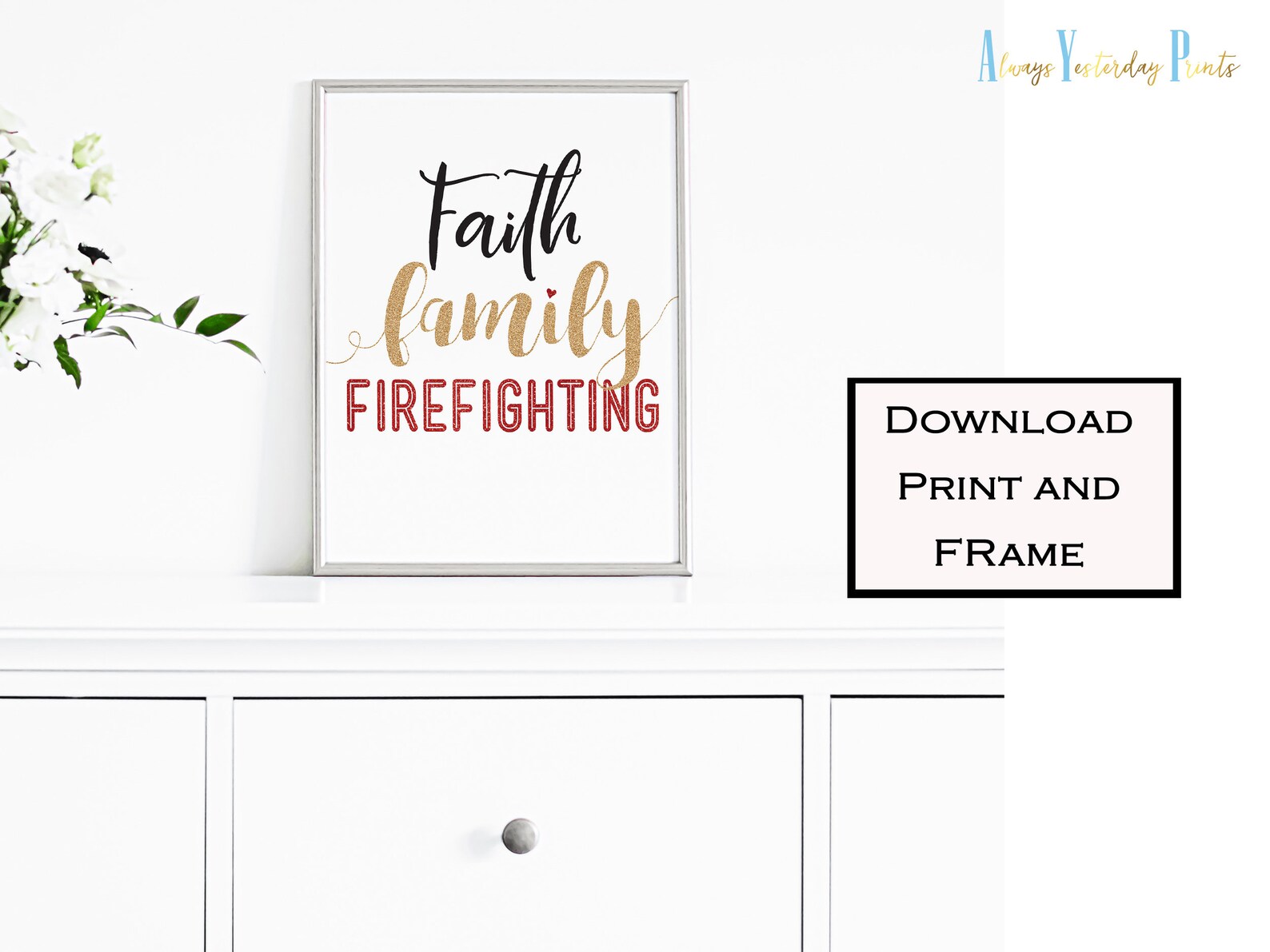 Faith Family Firefighting Printable Firefighter Family Print | Etsy