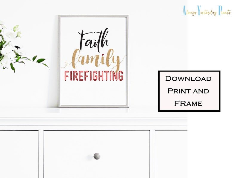 Faith Family Firefighting Printable Firefighter Family Print | Etsy