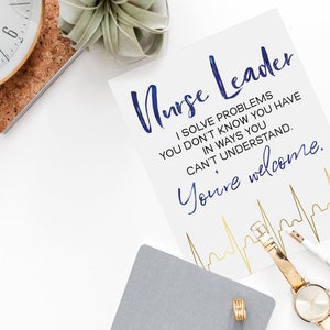 Nurse Leader Quote Funny RN Printable Gift Nurses Appreciation Week ...